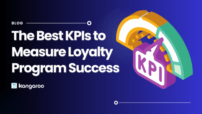 The Best KPIs to Measure Loyalty Program Success - Kangaroo Rewards